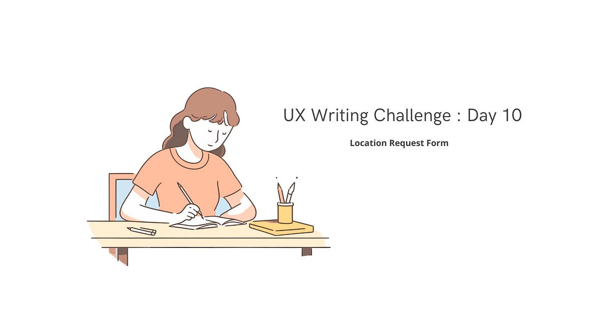 UX Writing Challenge : Day 10. Daily UX Writing Challenge | by Putri ...