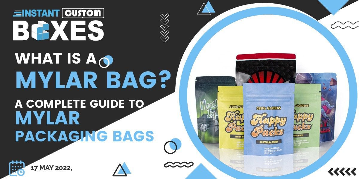 What Is a Mylar Bag? A Complete Guide to Mylar Packaging Bags! - Lary ...