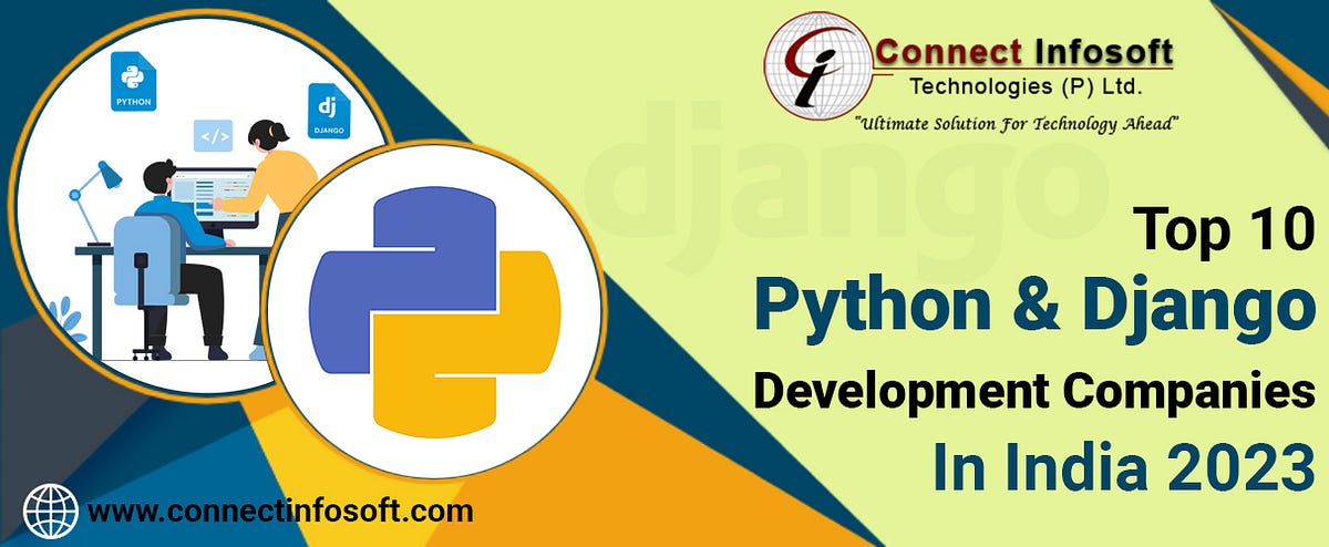 Top 10 Python And Django Development Companies In India 2023 Connect