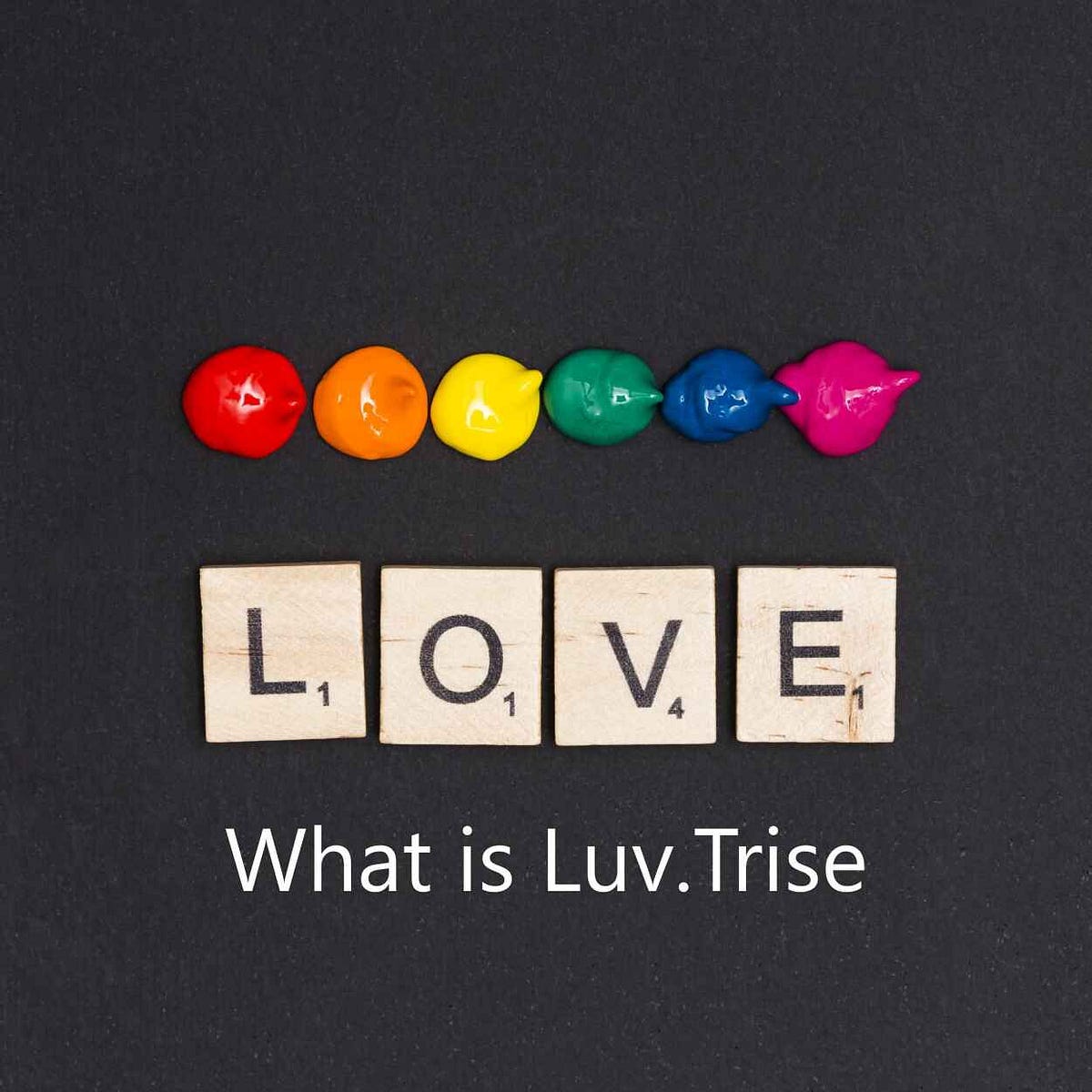 What is Luv.Trise and Why Does it Matter? | by Ayaz Ahmad | Medium