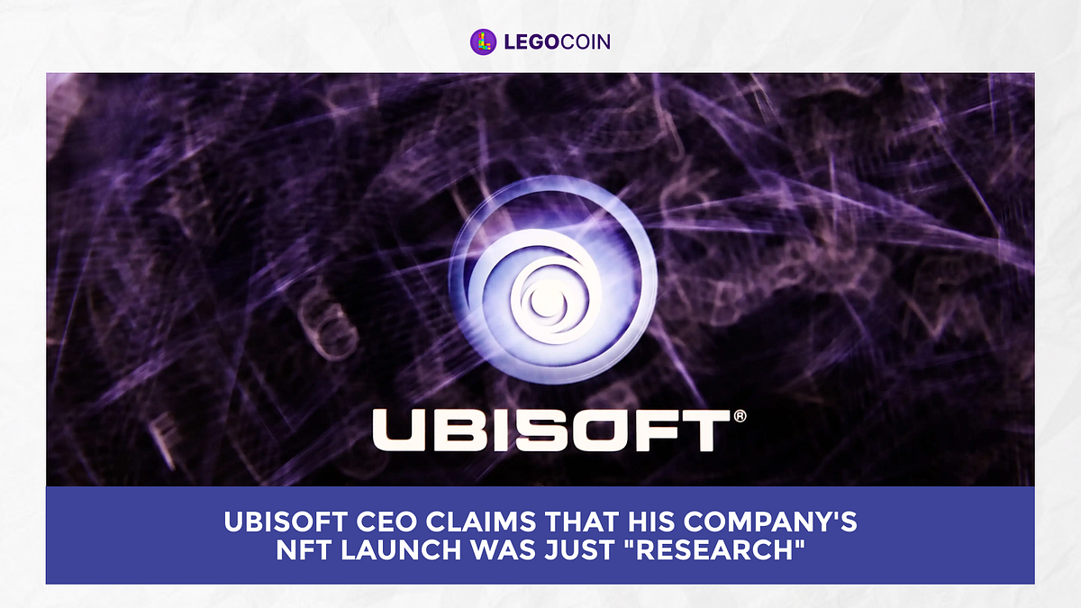 Ubisoft CEO Claims That His Company’s NFT Launch Was Just “Research ...