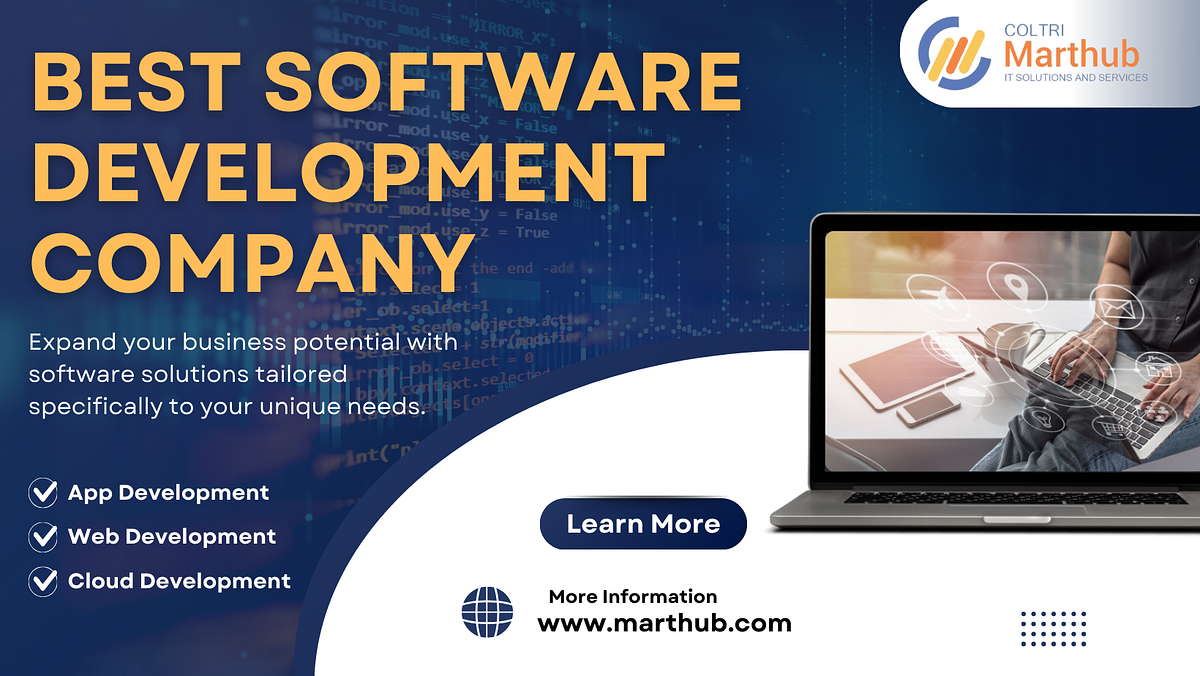 Best Software Development Company in India | by Coltri Marthub | Jul, 2024 | Medium