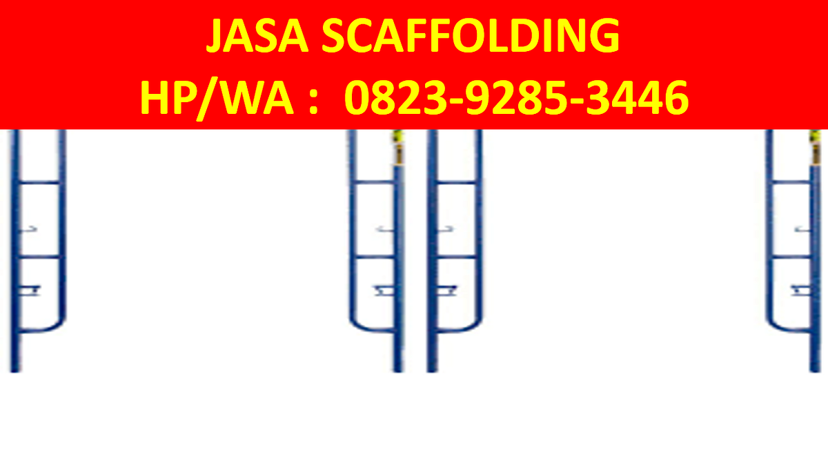 0823–9285–3446 (TSEL), sewa scaffolding murah batam | by ...