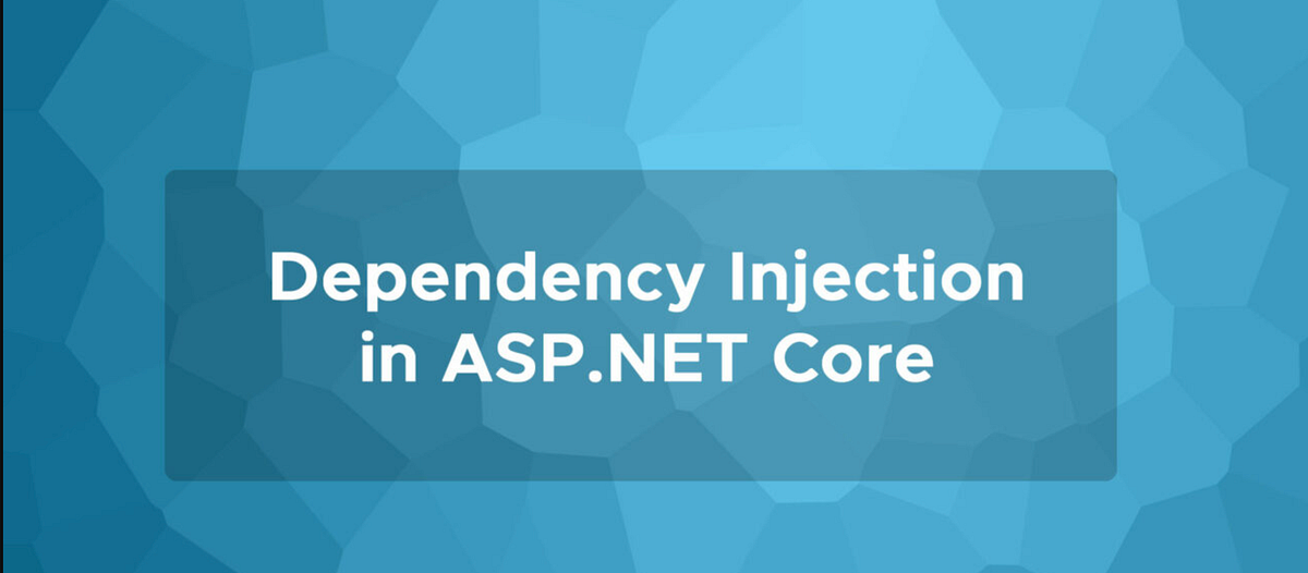 Dependency Injection in .Net Core | by Dileep Sreepathi | Stackademic
