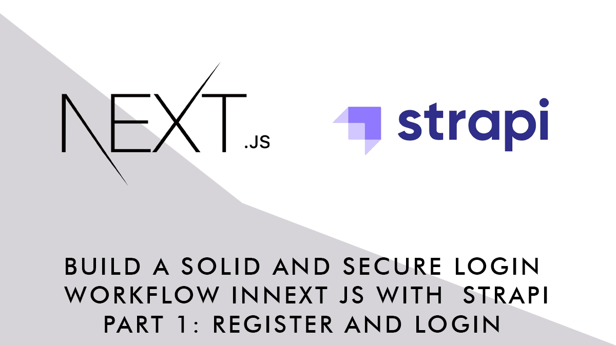 Build a Solid and Secure Login Workflow in Next.js with Strapi | JavaScript in Plain English