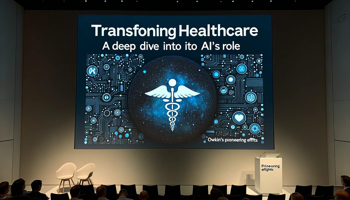 Transforming Healthcare: A Deep Dive into AI’s Role and Owkin’s ...