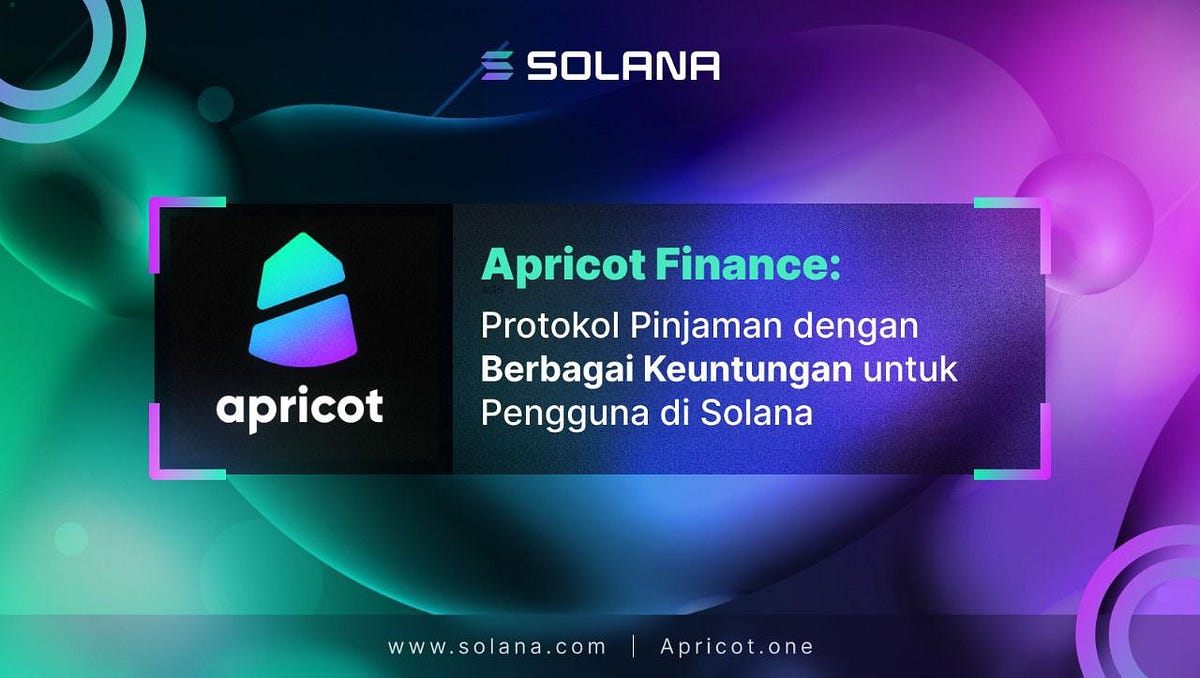 Apricot Finance: Protokol Pinjaman dengan Berbagai Keuntungan untuk ...