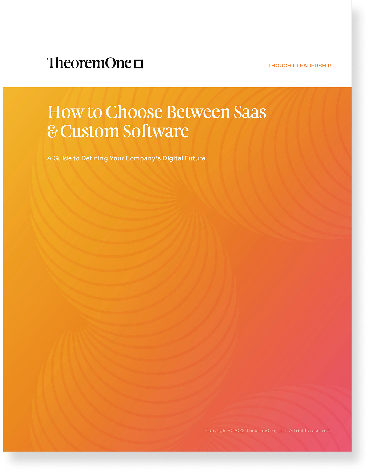 When to Build and When to Buy: How to Choose Between SaaS and a Custom Product | by TheoremOne ...