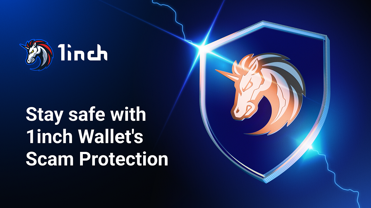 The 1inch Wallet boosts security with the Scam Protection feature | by ...