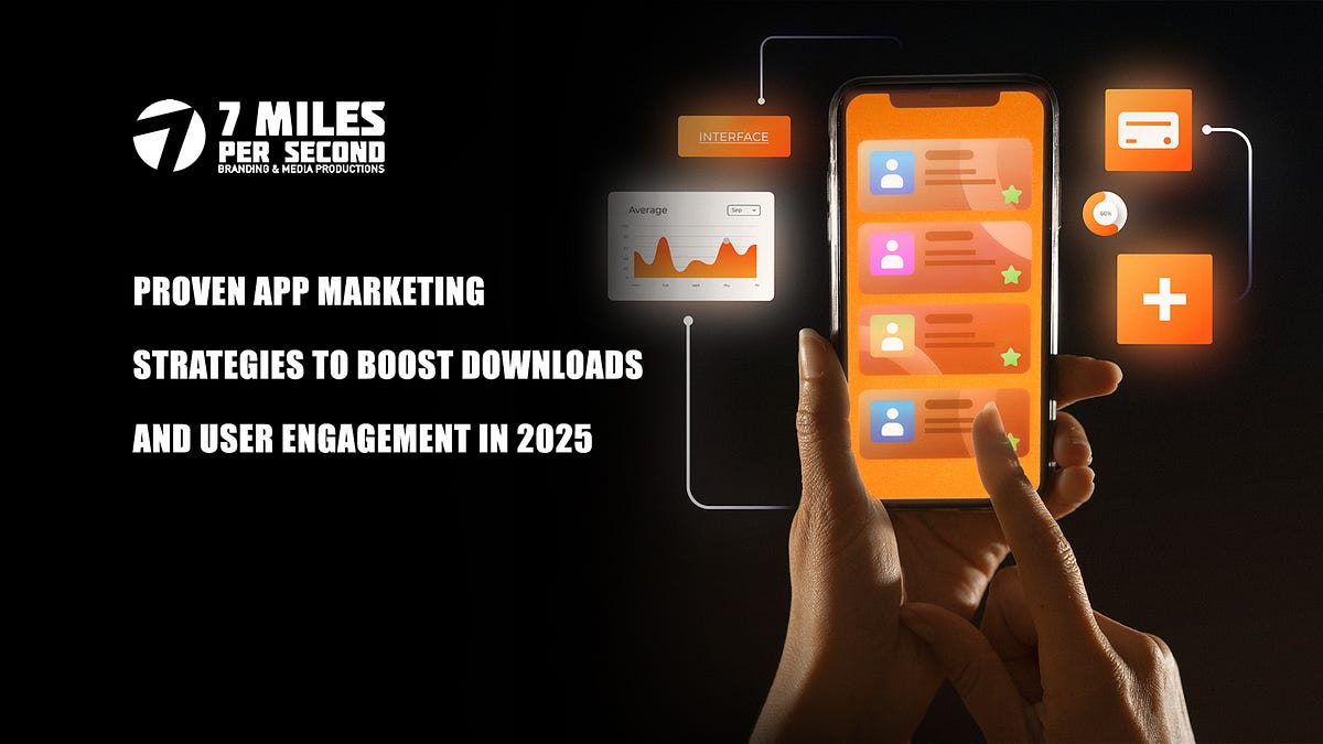 Proven App Marketing Strategies to Boost Downloads and User Engagement ...