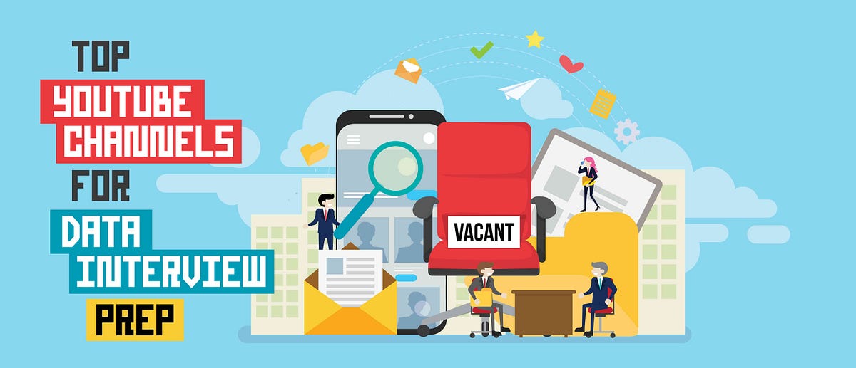Top YouTube Channels for Data Interview Prep | by Chanin Nantasenamat ...