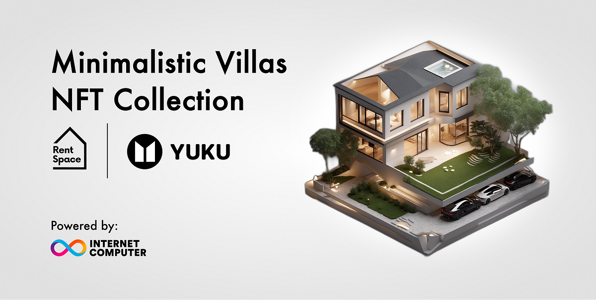The Launch of RentSpace’s NFT Collection: Minimalistic Villas | by RentSpace | Medium