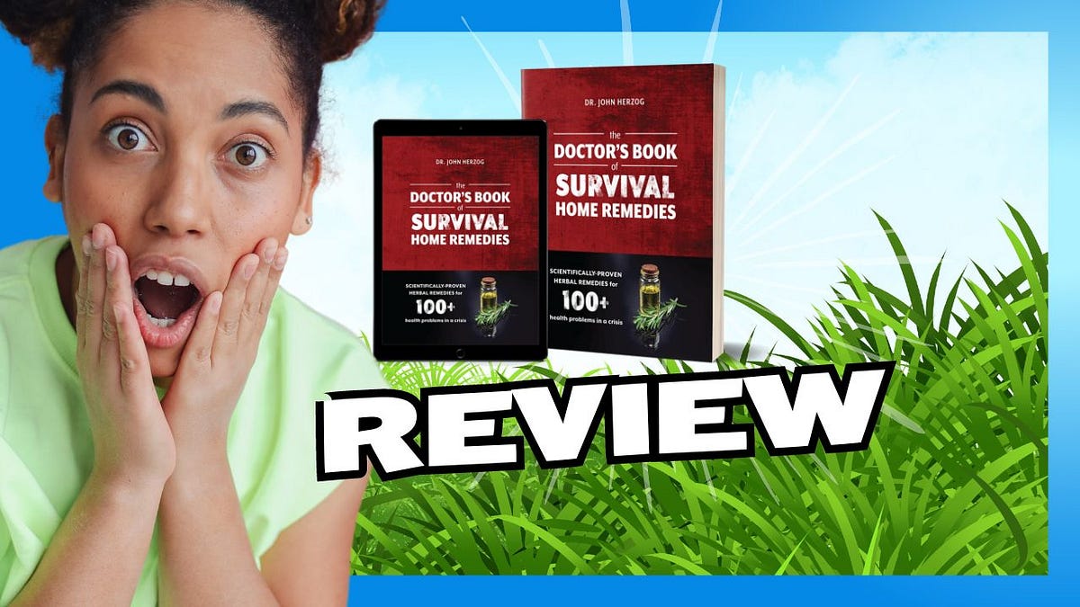 Surviving Everyday Ailments: A Comprehensive Review of The Doctor’s ...