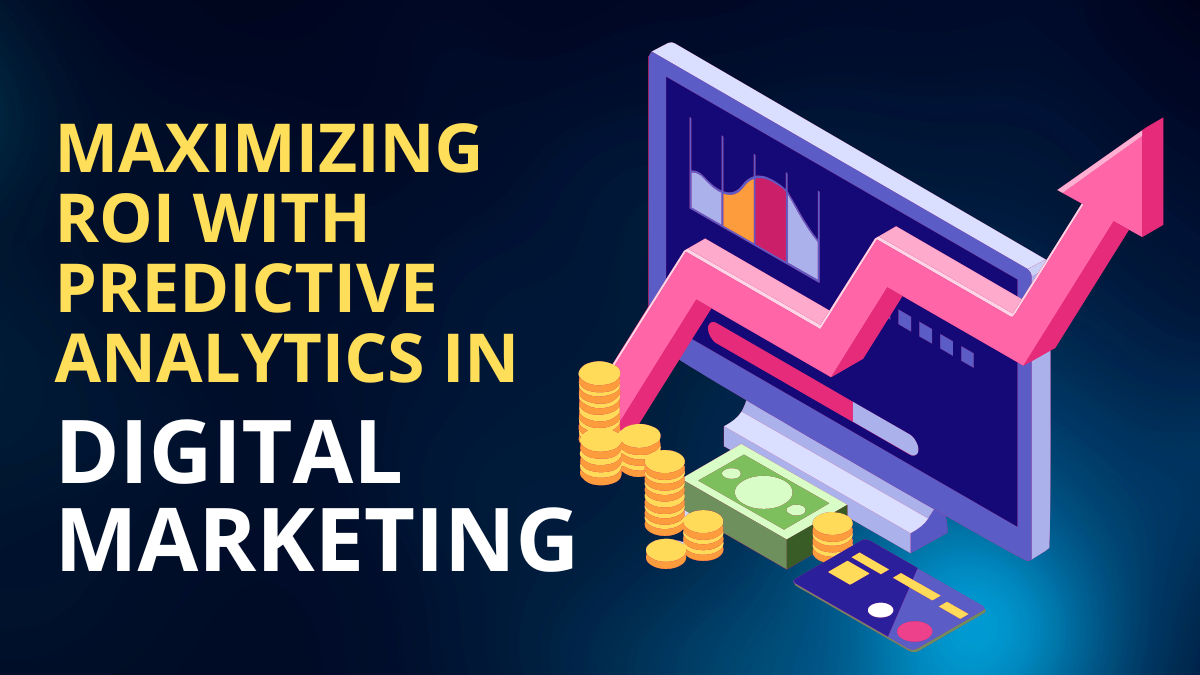 digital marketing Maximizing Your ROI: How to Track and Analyze Digital ...