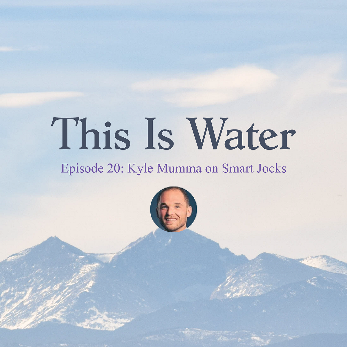 #20: Kyle Mumma on Smart Jocks. Ya…we went pro in something other than ...