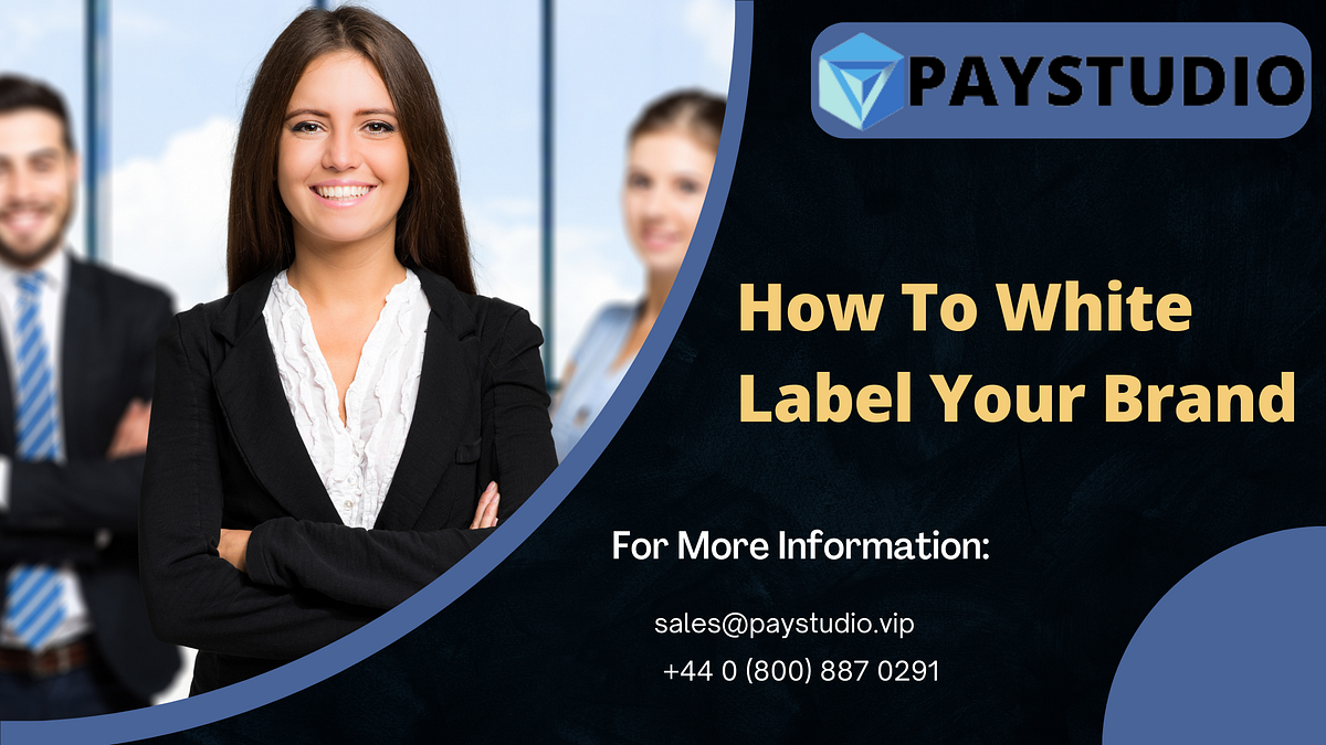 How To White Label Your Brand. Let’s picture it: You’ve done the hard ...