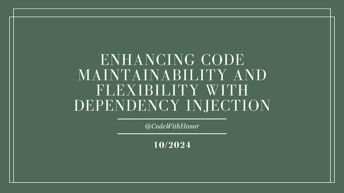 Enhancing Code Maintainability and Flexibility with Dependency Injection | by Albatros | Medium
