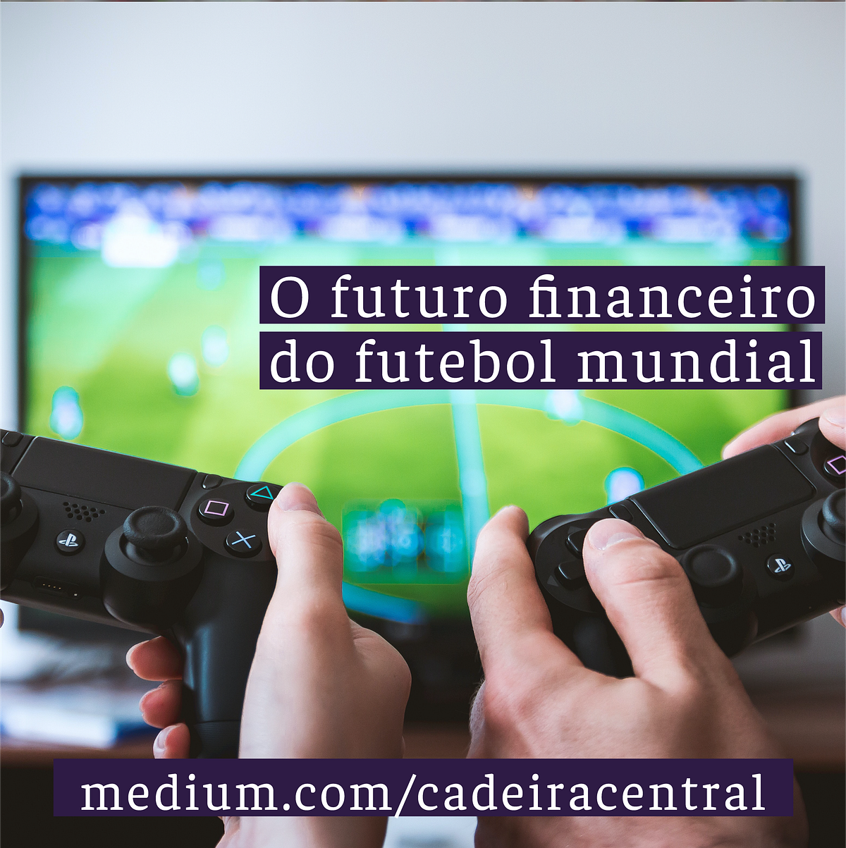 O futuro financeiro do futebol mundial | by Rodrigo Romano | Medium