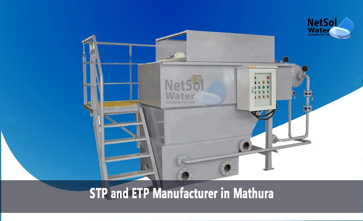 Are You Looking For Best STP & ETP Plant Manufacturer In Mathura? | by ...