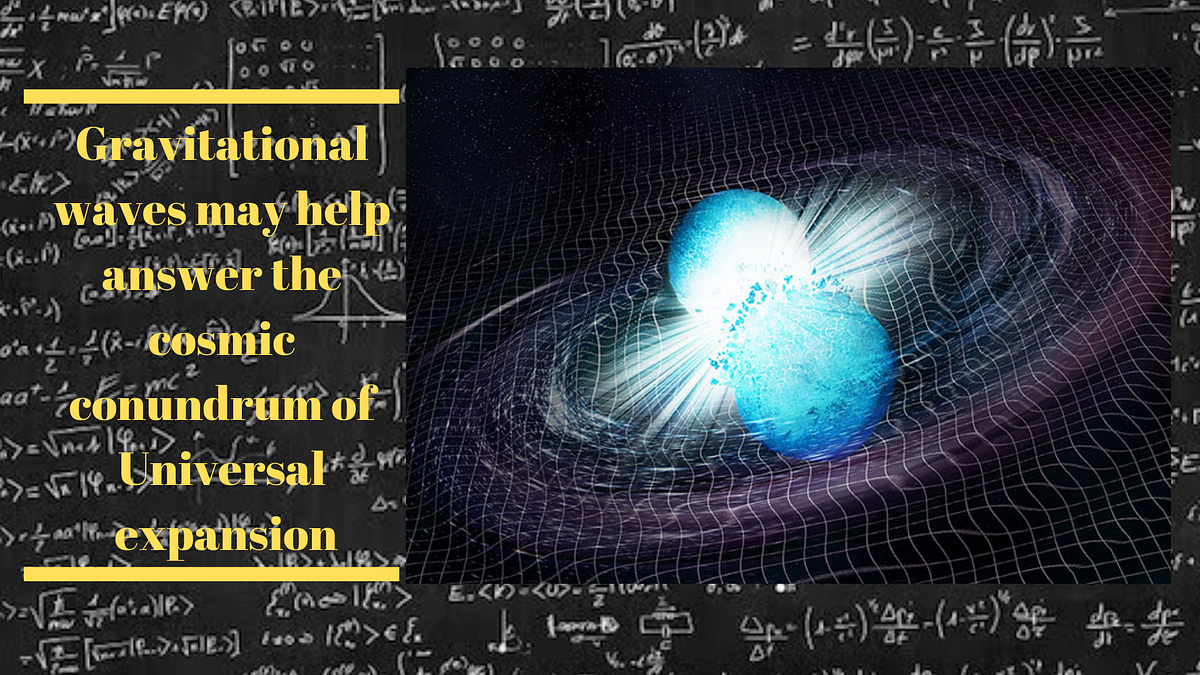 Gravitational waves may help answer the cosmic conundrum of Universal ...