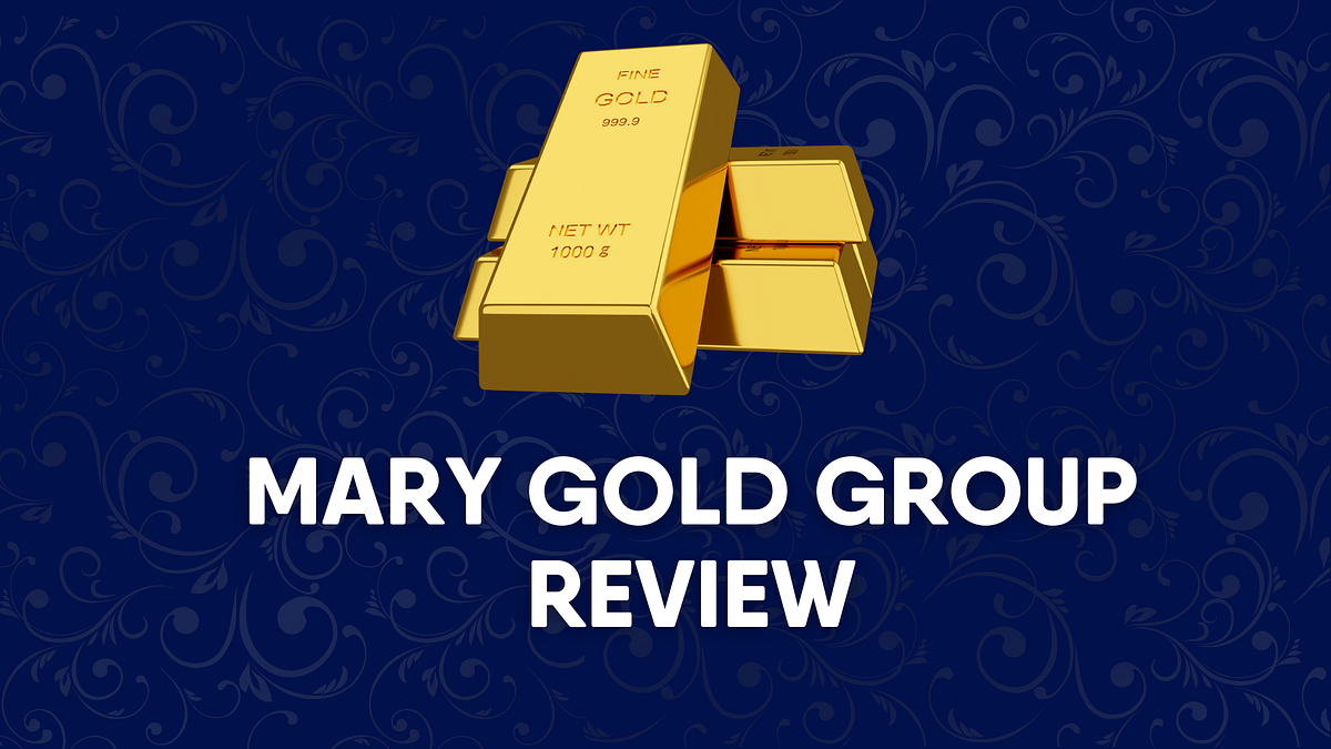 Mary Gold Group Review. 🤚Stop — before you read this review: | by ...