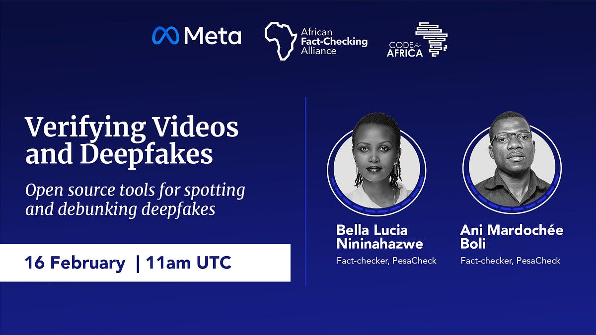 Verifying Videos and Deepfakes - African Fact Checking Alliance - Medium Verifying Videos and Deepfakes - African Fact Checking Alliance - Medium