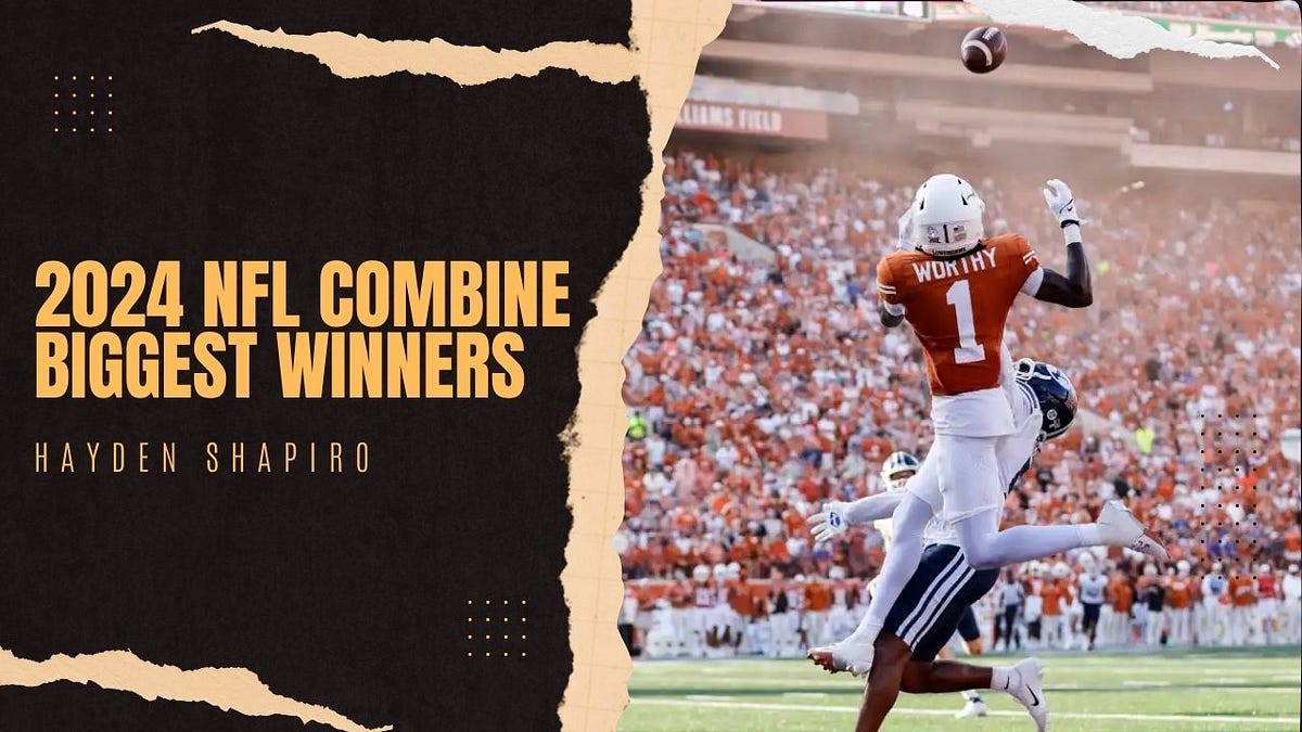 Biggest Winners from the Combine; NFL Draft 2024 | by Hayden Ray ...