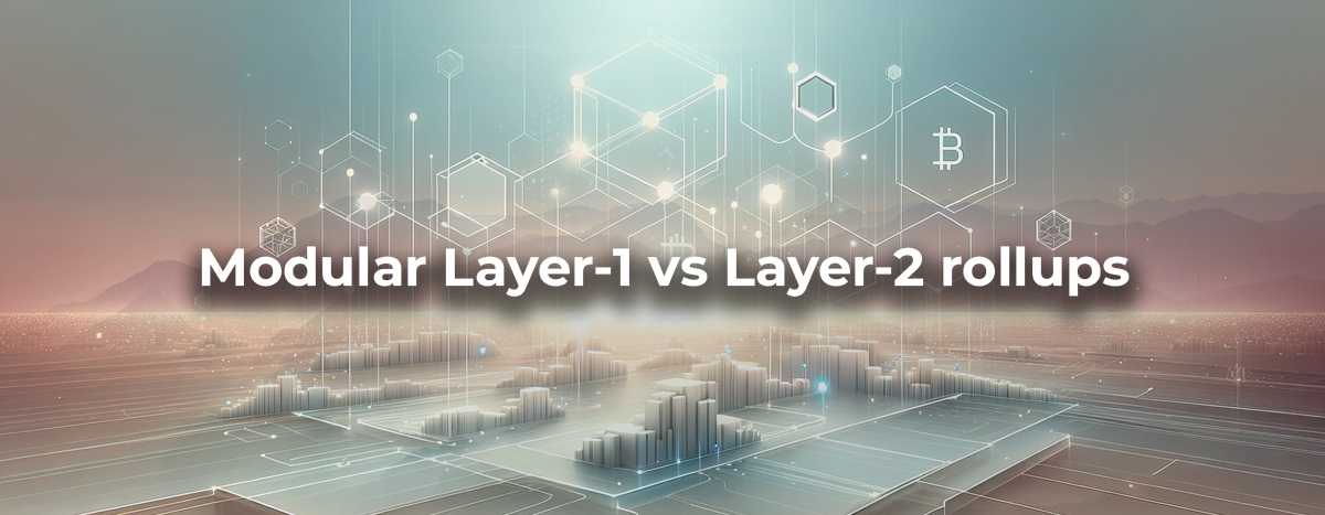 Modular Layer-1 vs Layer-2 rollups | by Manymore | Medium