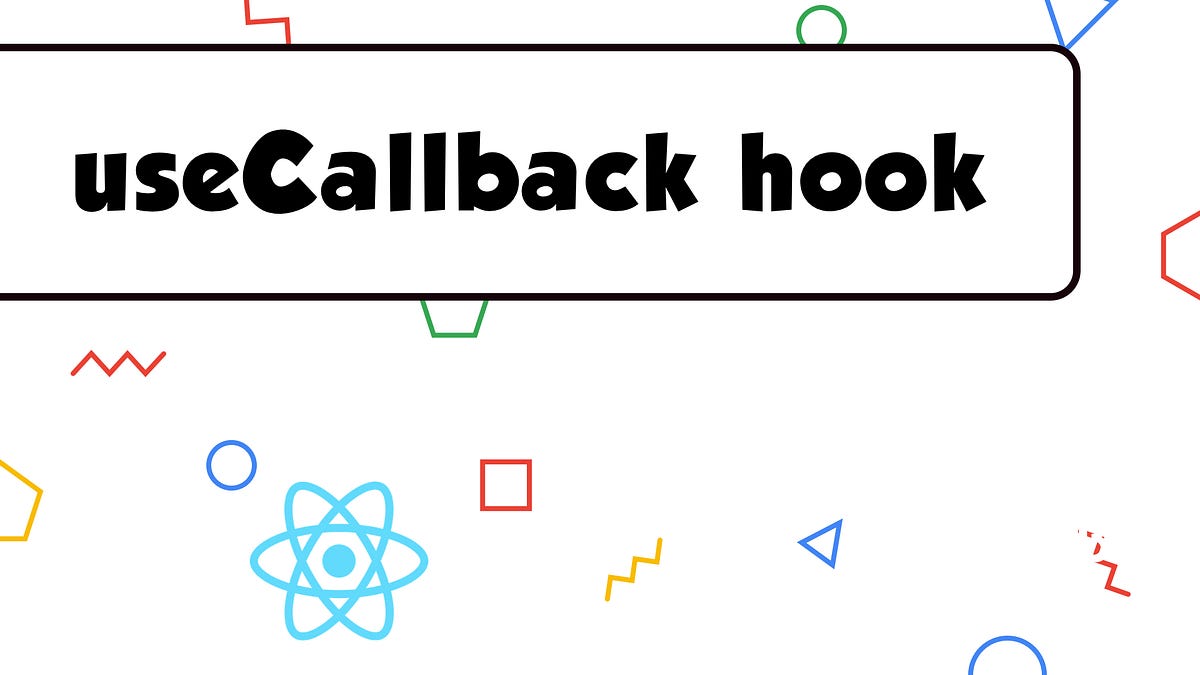 Power of useCallback hook and why you should use it ? | by Truly Mittal | Medium