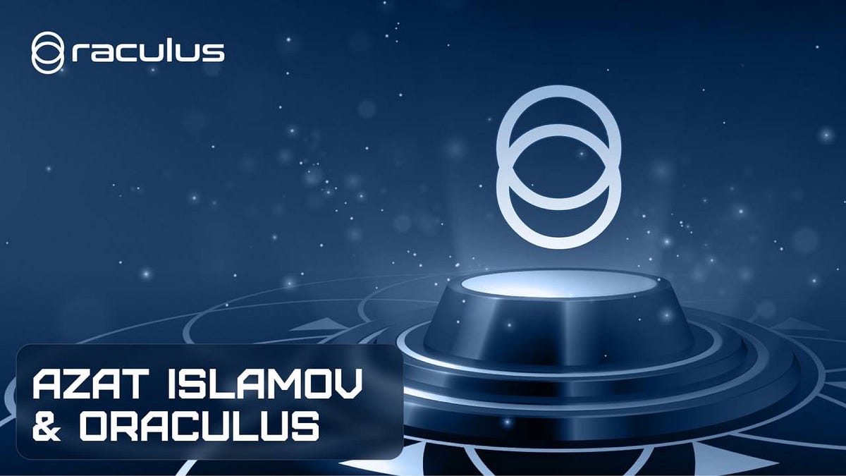 Azat Islamov & Oraculus 👁 | by Oraculus | Aug, 2024 | Medium