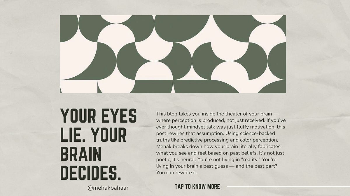 How You See the World Has Nothing to Do With Your Eyes The Mindset Loop ...