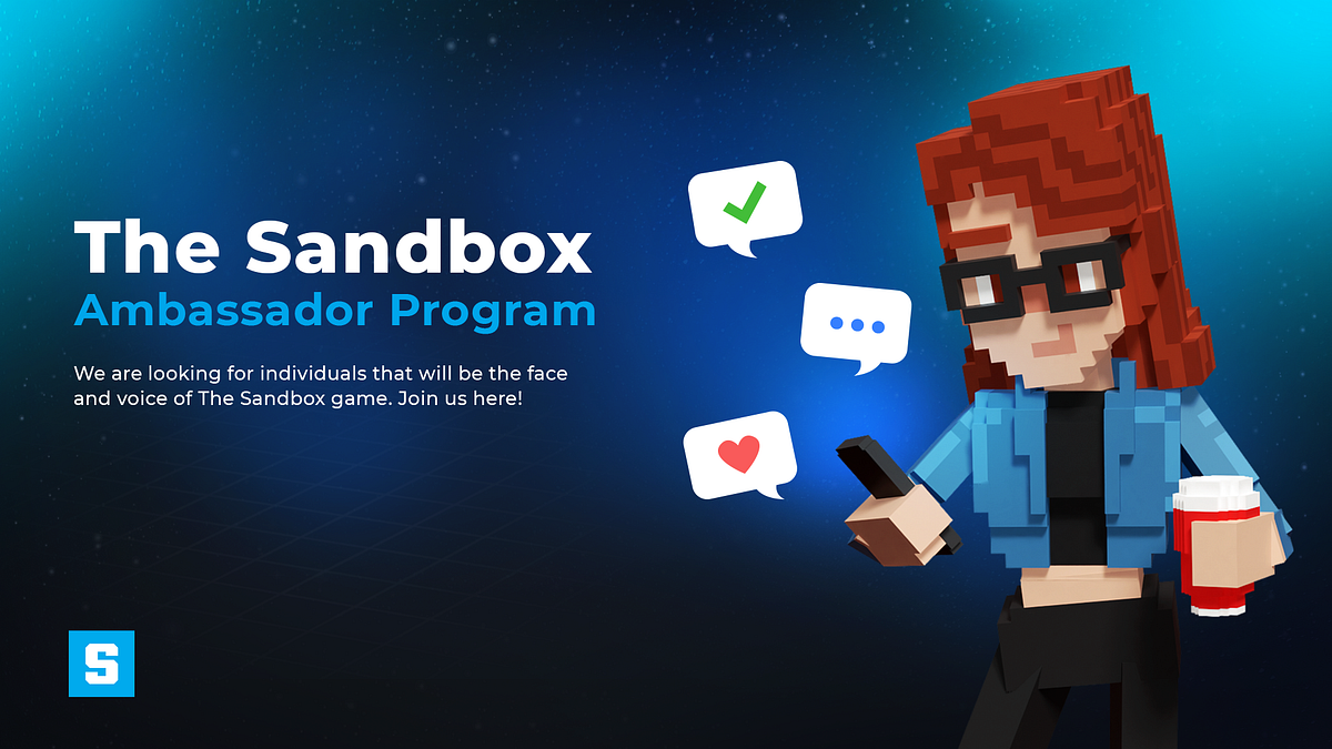 The Sandbox Ambassador Program. As we slowly approach the launch of The ...