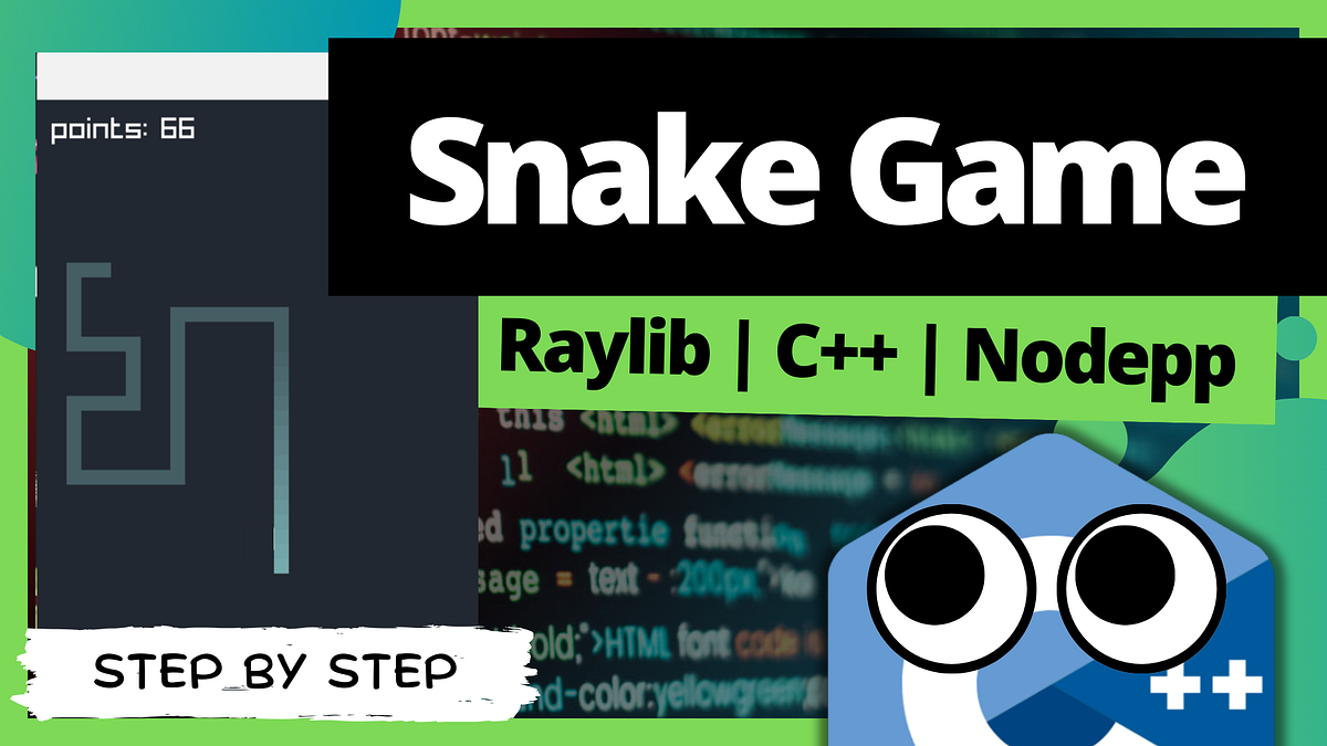 Creating the Snake Game: A Journey Through Event-Driven Programming in C++ with Nodepp and ...
