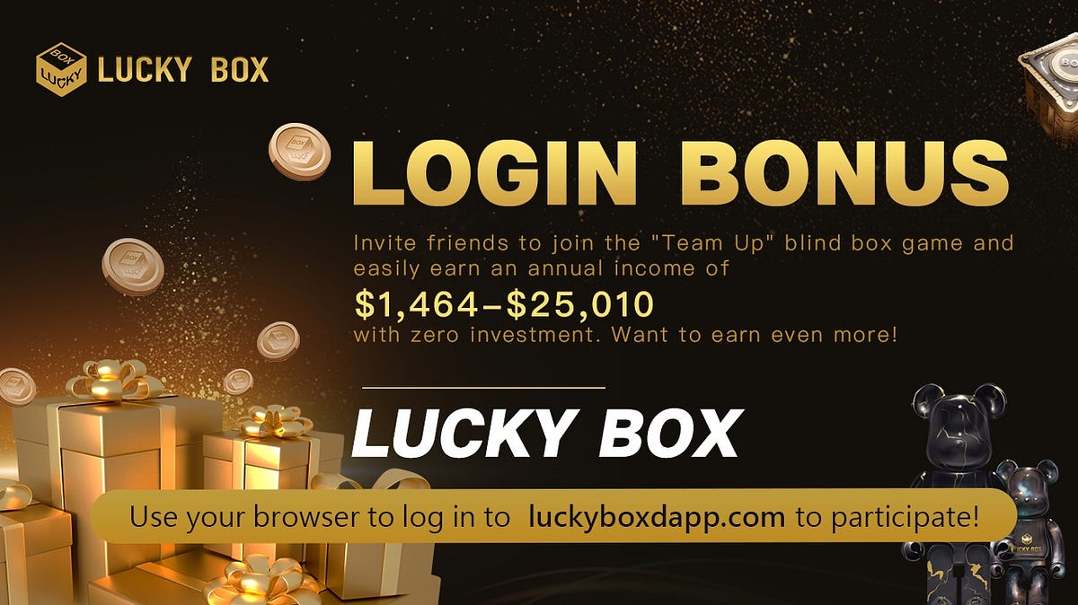 📣📣📣 LUCKY BOX News – Get 1 BOX Daily Login Reward - LUCKY Planet - Medium