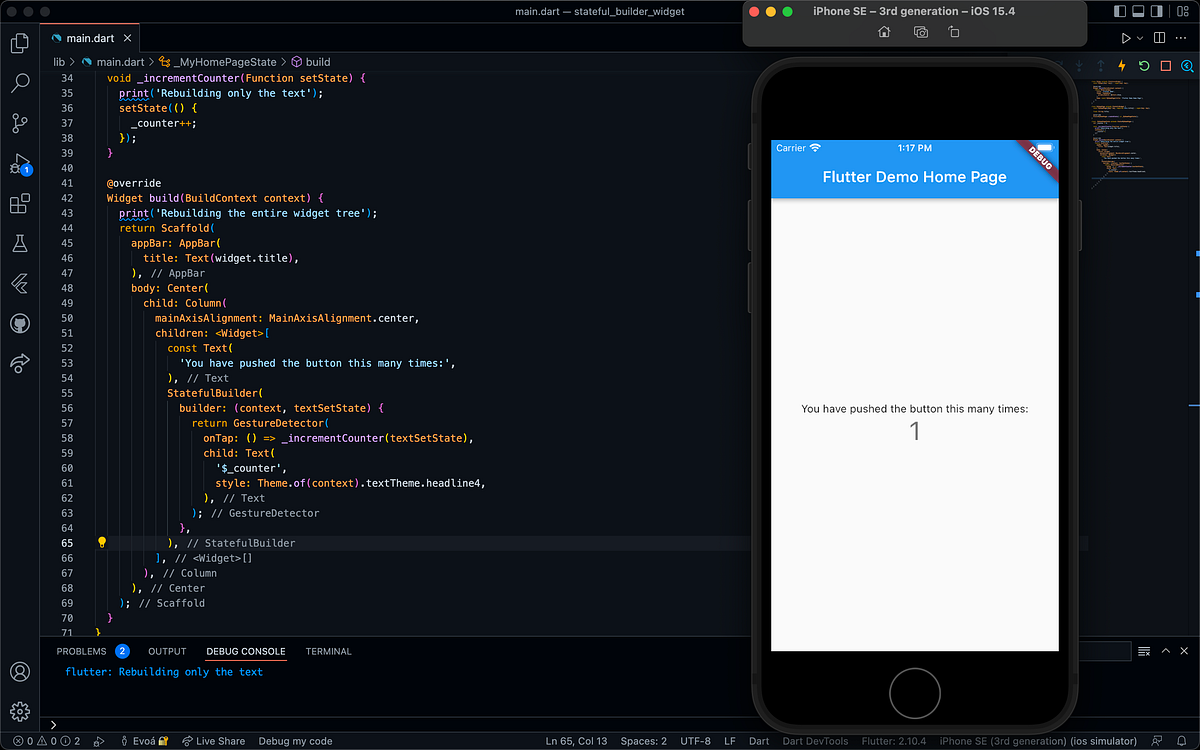 Rebuilding a portion of code using StatefulBuilder Widget | by Thiago ...