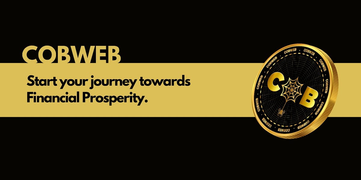 Start your journey towards Financial Prosperity with COBWEB: Empowering ...