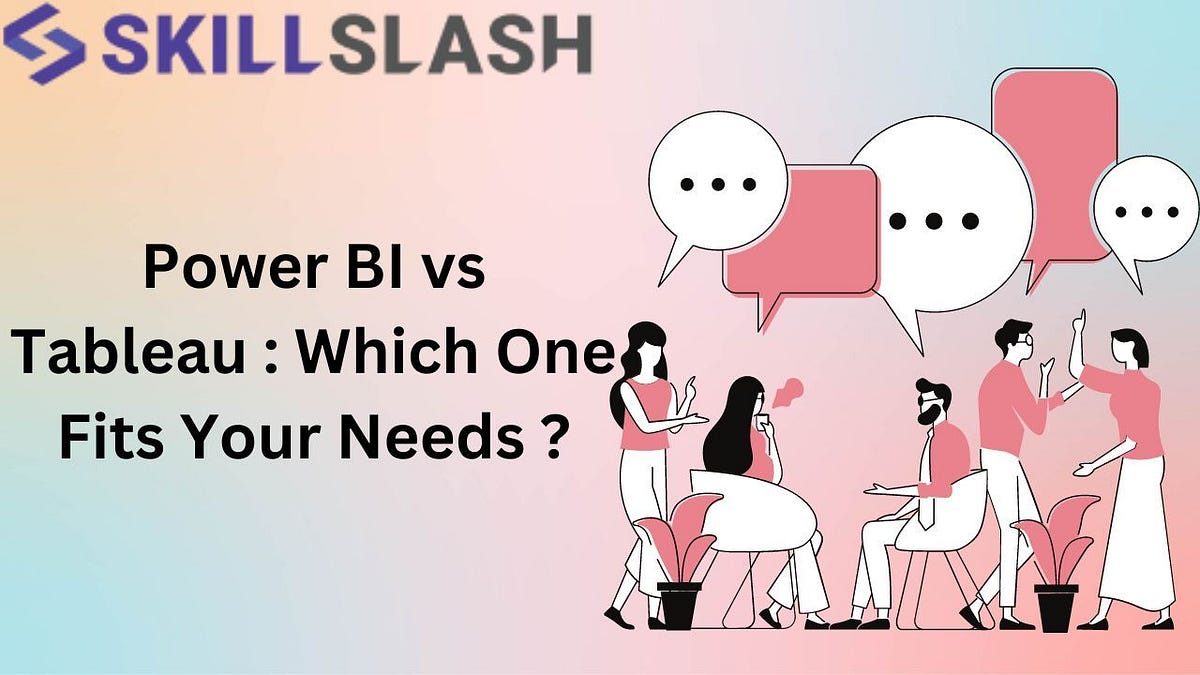 Power BI vs. Tableau: Which One Fits Your Needs? | by Kattilaxman | Aug ...