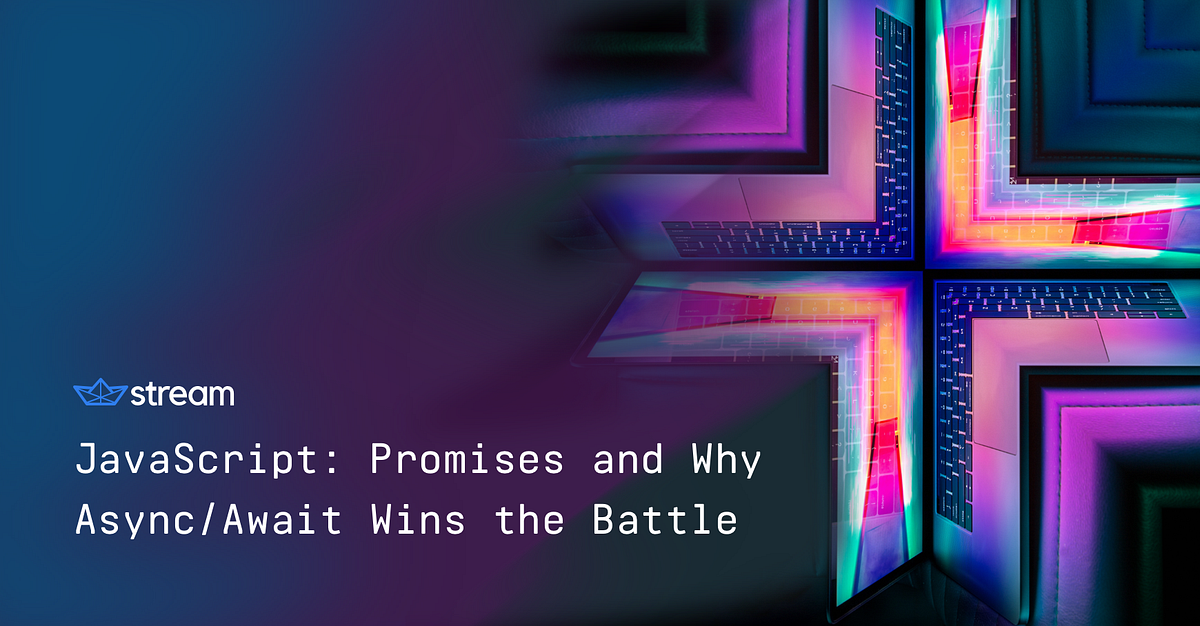 JavaScript: Promises and Why Async/Await Wins the Battle | by Nick ...
