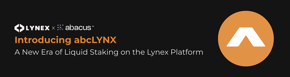 Introducing abcLYNX: A New Era of Liquid Staking on the Lynex Platform | by Lynex | Medium