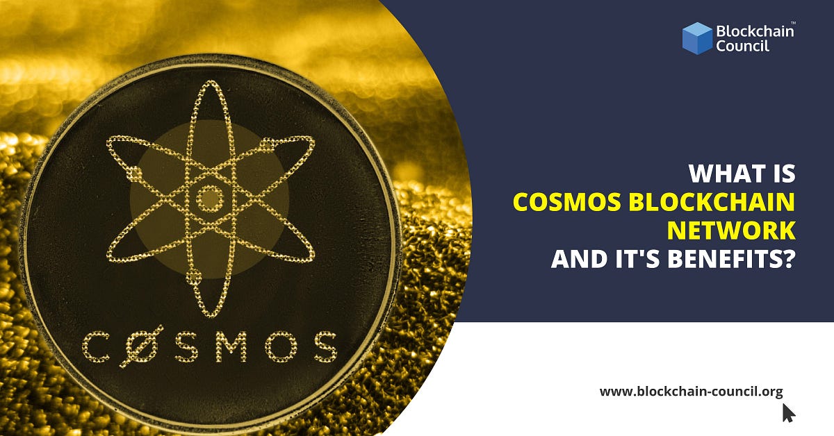 What are Cosmos Blockchain Network and its benefits? | by Sophia Casey | The Capital | Medium