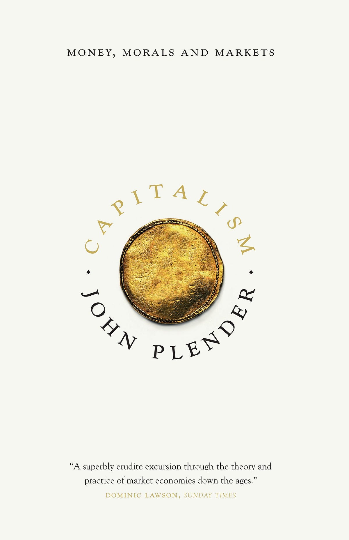 [EBOOK] Capitalism: Money, Morals and Markets | by Elizabethholt | Jun ...