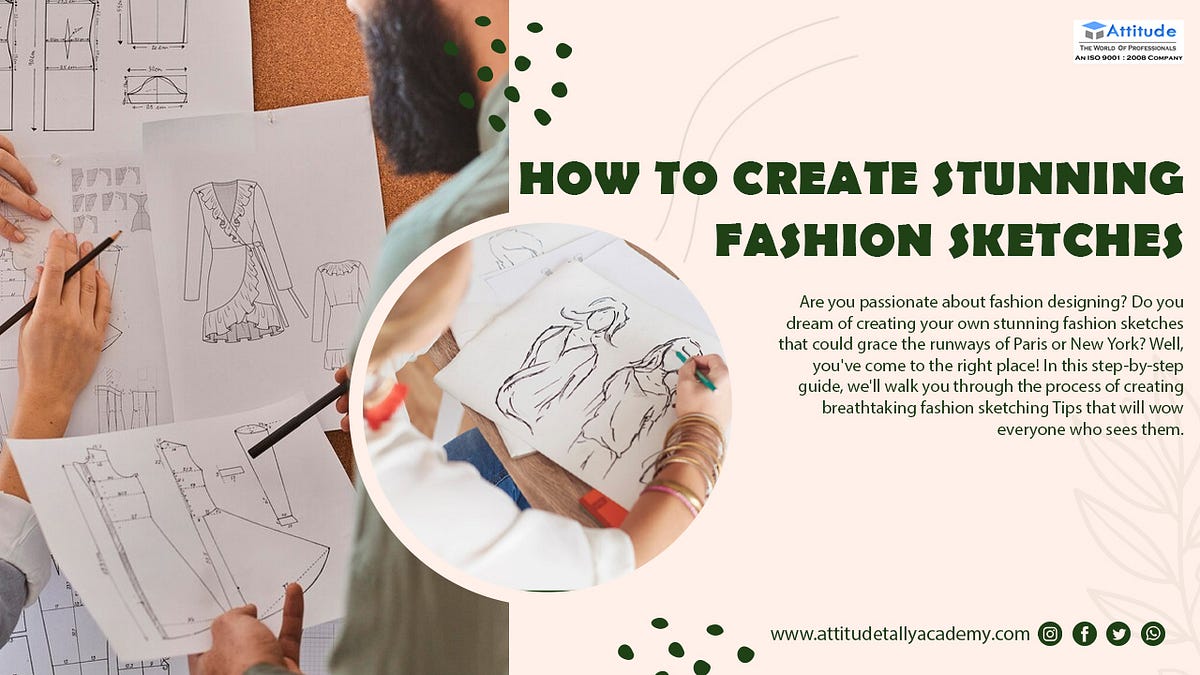 How to Create Stunning Fashion Sketches: A Step-by-Step Guide | by ...