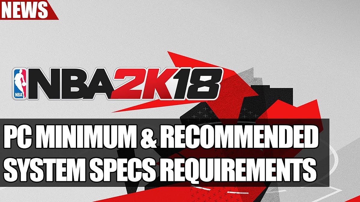 Everything you need to know about ‘NBA 2K18’ | by Alience lyn | Medium