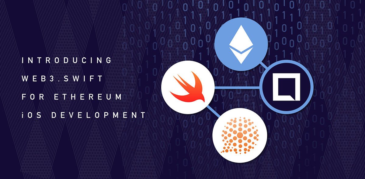 Introducing: Web3.swift for Ethereum iOS Development | by Mercury Protocol | mercuryprotocol ...