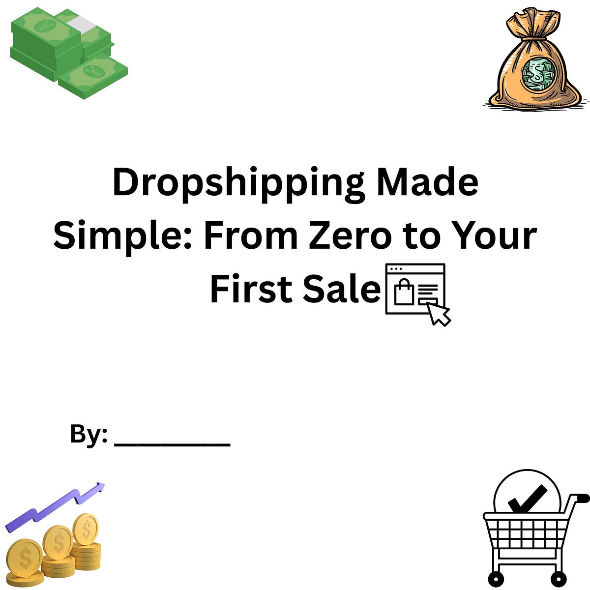 🚀 Dropshipping Made Simple: From Zero to Your First Sale | by Nadia ...