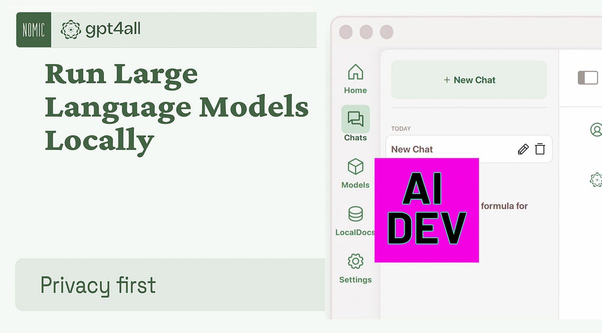 AI Dev Tips #9: GPT4ALL — Run AI Locally. Free. Private/Offline. | by Chris St. John | AI Dev ...