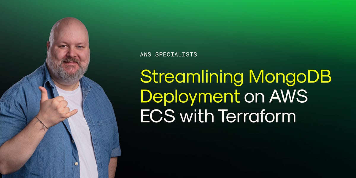 Streamlining MongoDB Deployment on AWS ECS with Terraform | by Jens Båvenmark | AWS Specialists ...