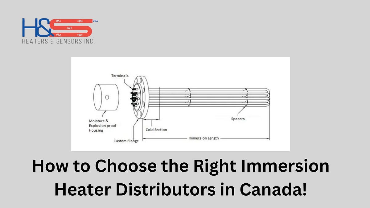 How to Choose the Right Immersion Heater Distributors in Canada! | by ...