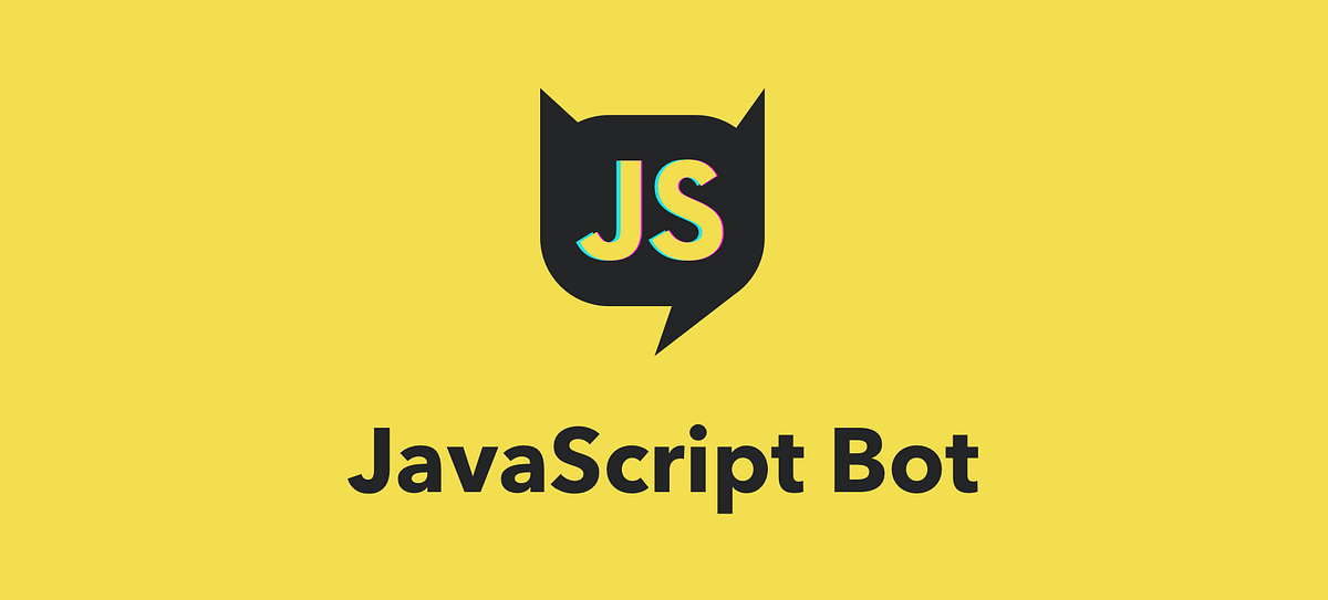 JavaScript Bot - ITNEXT