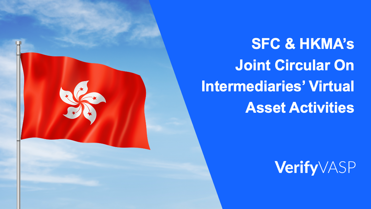 Hong Kong’s SFC And HKMA Joint Circular On Intermediaries’ Virtual Asset-Related Activities | by ...